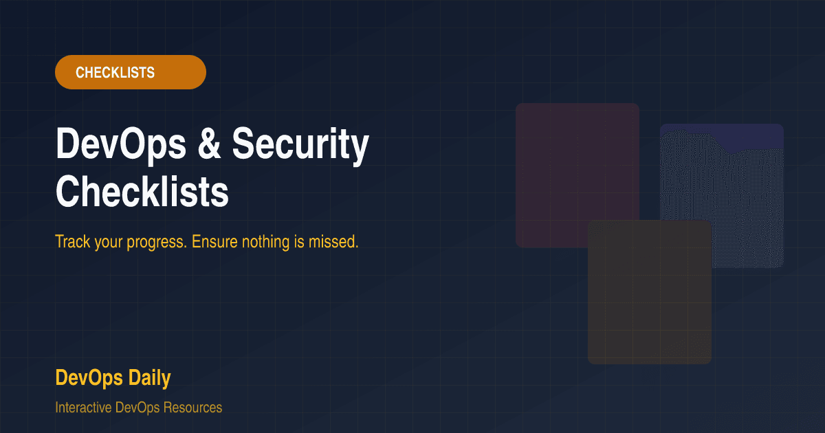 DevOps & Security Checklists | The DevOps Daily | DevOps Daily